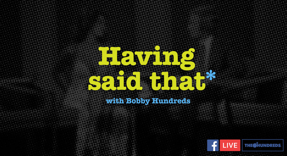 Ep. 1 :: Having Said That*, Our First Facebook Live Broadcast - The ...